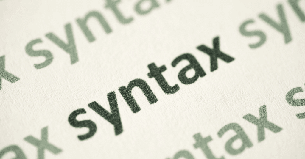 What is Syntax and Why is it Important to Understand Language?